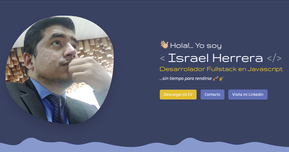 Israel Herrera - Javascript Fullstack Developer | Portfolio by Israel Herrera